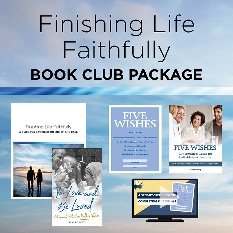 Finishing Life Faithfully Store - Five Wishes